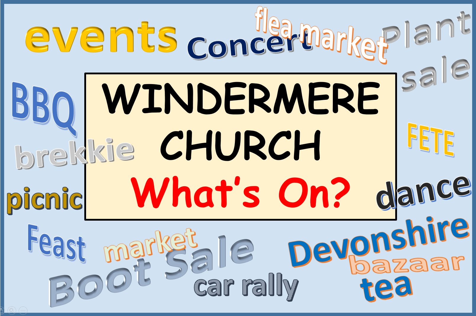 Upcoming Events and Fundraising - Windermere Church Forever